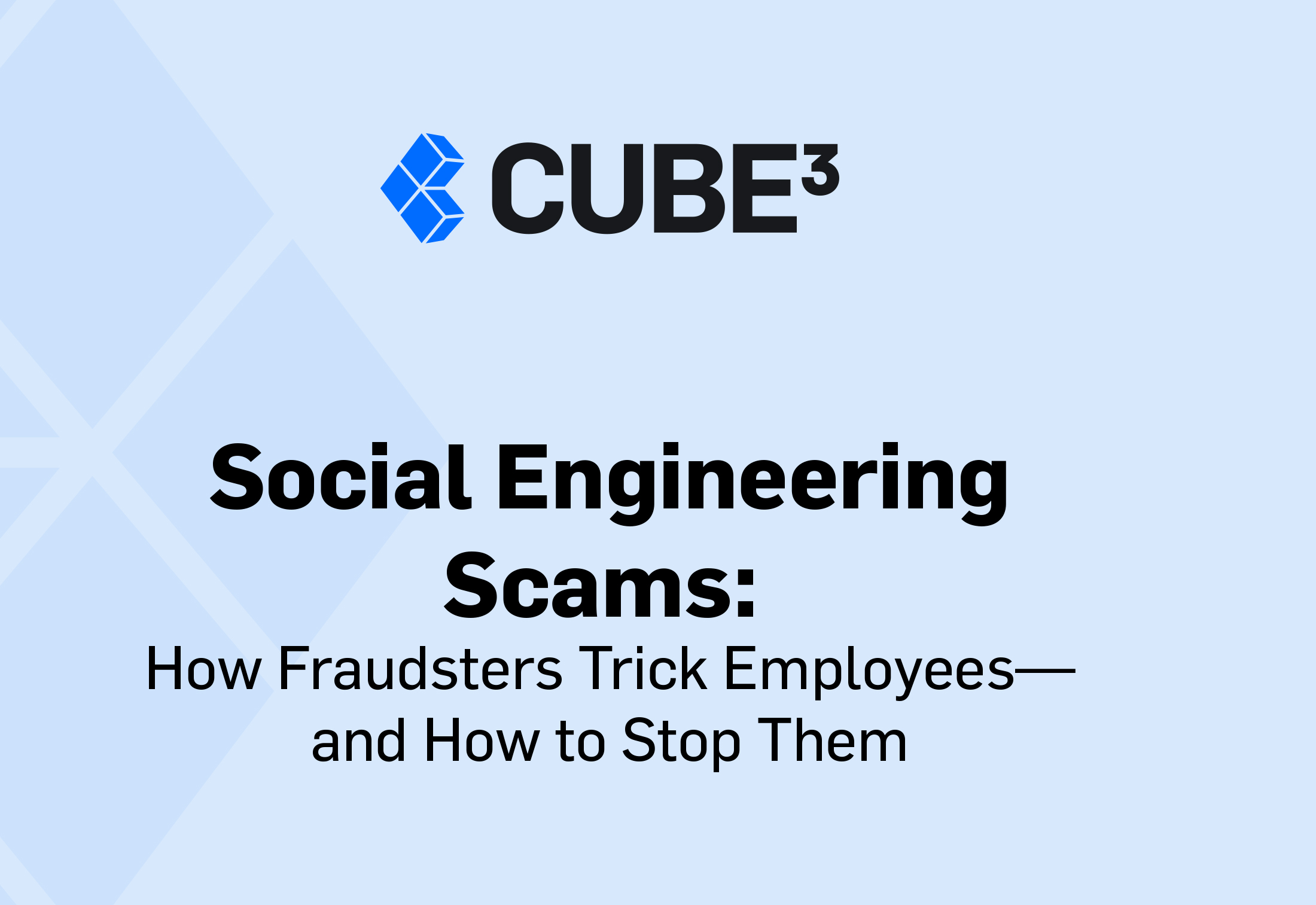 Prevent Social Engineering Fraud: Train Your Team Now